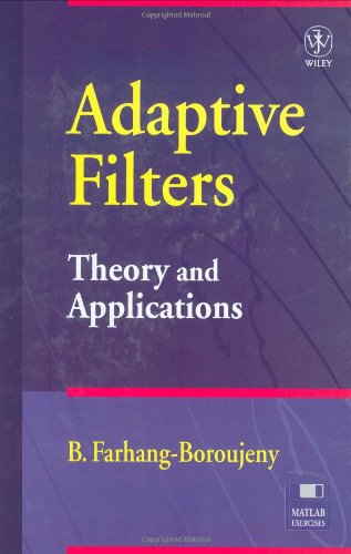 Adaptive Filters: Theory and Applications: Farhang-Boroujeny, Behrouz ...