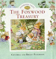 The Foxwood Treasury (Foxwood Tales S.) : Cynthia & Brian Paterson ...