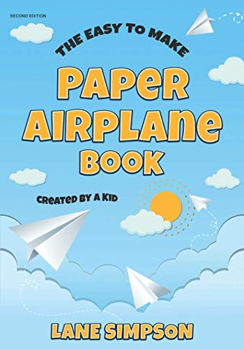 The Easy to Make Paper Airplane Book: Created by a Kid | Amazon.com.br