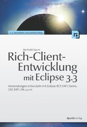 Java-Entwicklung mit Eclipse 3.3: Anwendungen, Plugins und Rich Clients : Daum, Berthold: Amazon ...