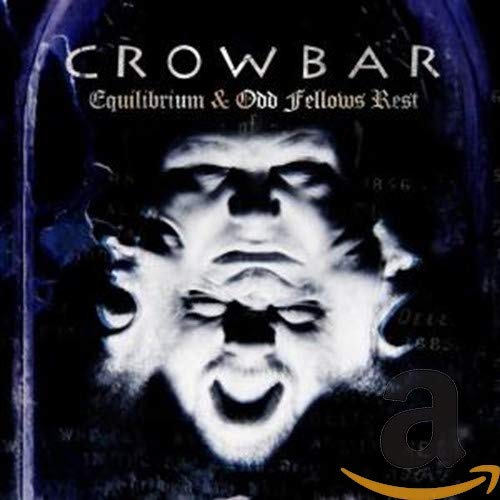 Crowbar - Equilibrium / Odd Fellows Rest ( 2 CD Set ) - Amazon.com Music