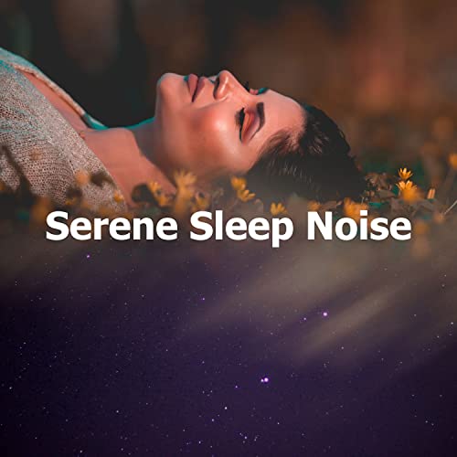 Amazon Music - FX Sleep CreatorのSerene Sleep Noise - Amazon.co.jp