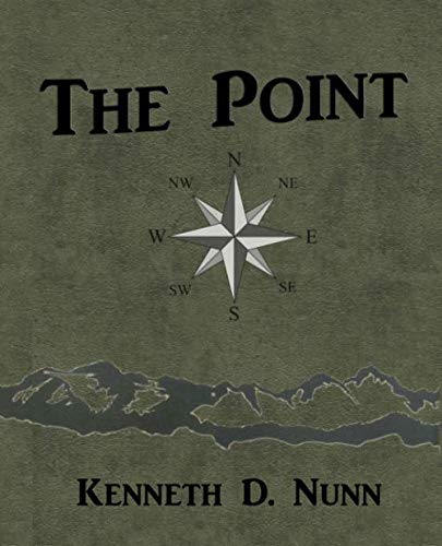 Amazon.com: The Point: 9798601397827: Nunn, Kenneth D: Books