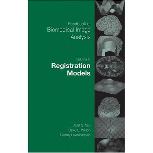 Amazon.in: Buy Handbook Of Biomedical Image Analysis : Volume 3: Registration Models (topics In ...