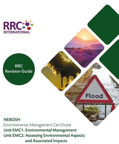 RRC Revision Guide: NEBOSH Environmental Management Certificate: Unit ...