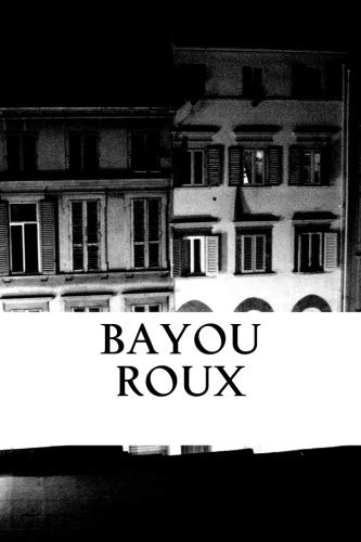Amazon.co.jp: Bayou Roux: A Cajun Murder Mystery Series : 本