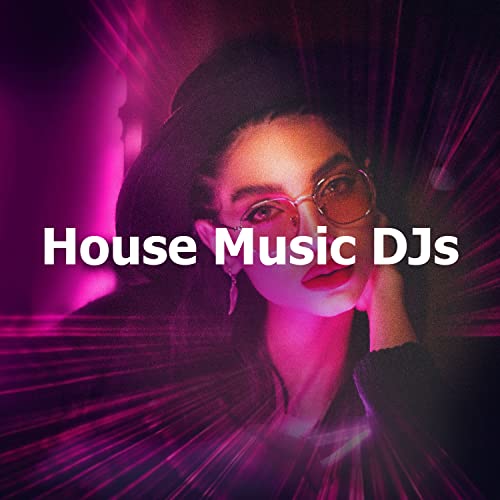 Play House Music DJs by House Music on Amazon Music