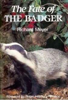 The Fate of the Badger: Amazon.co.uk: Meyer, Richard: 9780713455045: Books