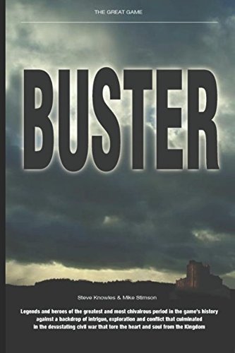 Buster: The Great Game: Knowles, Steve, Stimson, Mike: 9781520500027 ...