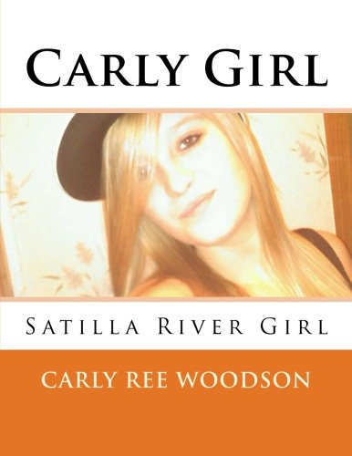 Amazon.com: Carly Girl: 9781490524870: Woodson, Carly Ree: Books