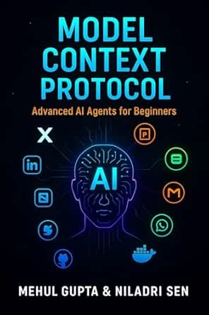 Amazon.com: Model Context Protocol: Advanced AI Agents for Beginners ...
