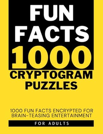 The Ultimate Cryptogram Puzzle Book For Adults: 1000 Fun Facts ...