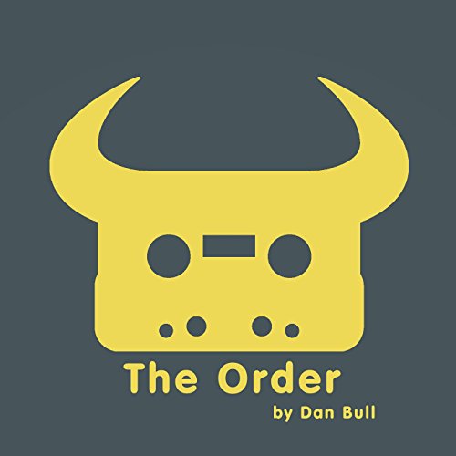 Amazon.com: The Order : Dan Bull: Digital Music