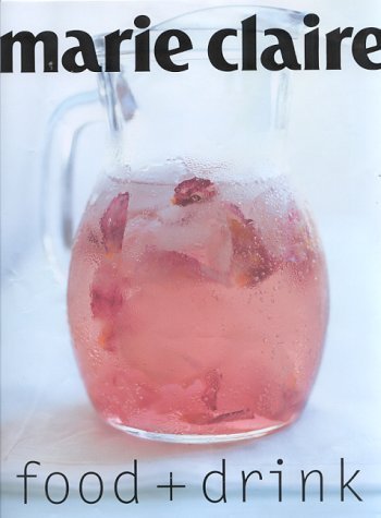 Food and Drink (Marie Claire): Michele Cranston: 9781740450928: Amazon ...