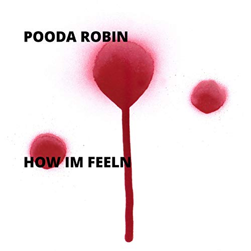 How Im Feeln by Pooda Robin on Amazon Music - Amazon.com