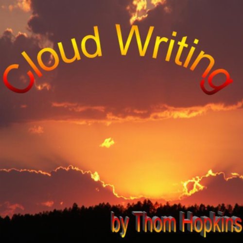 Play Cloud Writing by Thom Hopkins on Amazon Music