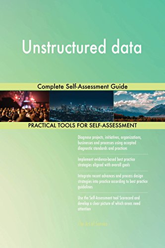 Unstructured data Complete Self-Assessment Guide eBook : Blokdyk ...