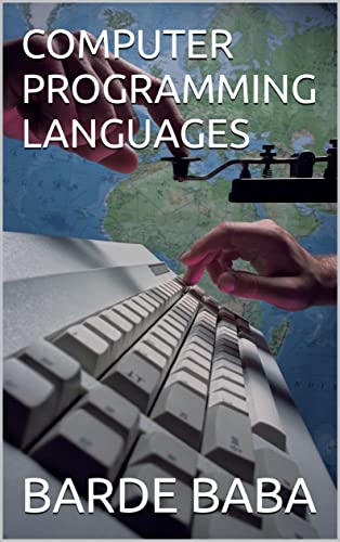 COMPUTER PROGRAMMING LANGUAGES (INTRODUCTION TO COMPUTER PROGRAMMING ...