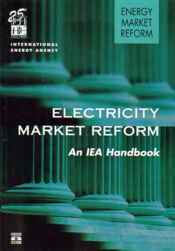 Amazon.com: Electricity Market Reform: An Iea Handbook (Energy Market ...