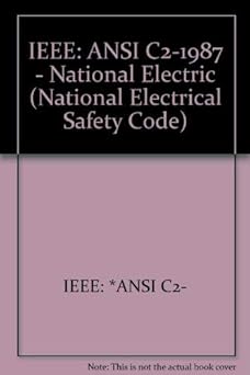 Buy IEEE: ANSI C2-1987 - National Electric (National Electrical Safety ...