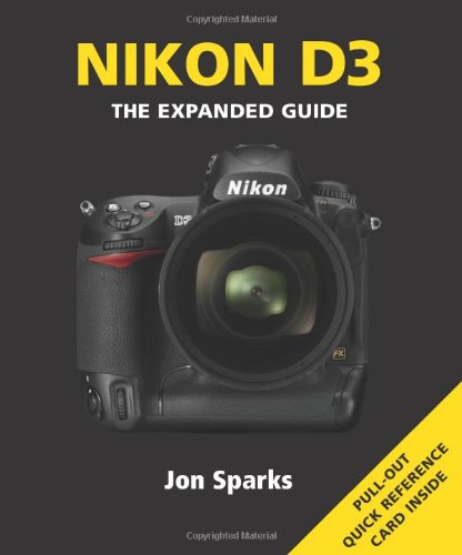 Nikon D3: The Expanded Guide: Amazon.co.uk: Jon Sparks: 9781906672188 ...