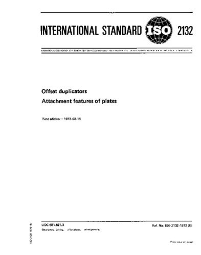 ISO 2132:1972, Offset duplicators - Attachment features of plates ...