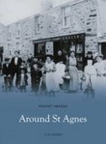 Around St Agnes (Pocket Images): Clive Benney: 9781845883201: Amazon ...