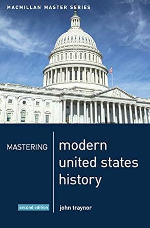 Mastering Modern United States History (Macmillan Master Series, 18 ...