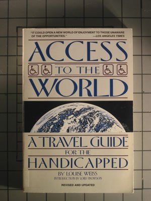 Amazon | Access to the World: A Travel Guide for the Handicapped ...