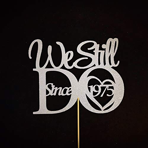 Buy Atelier Elegance We Still Do Cake Topper, We Still Do 1975 Cake ...