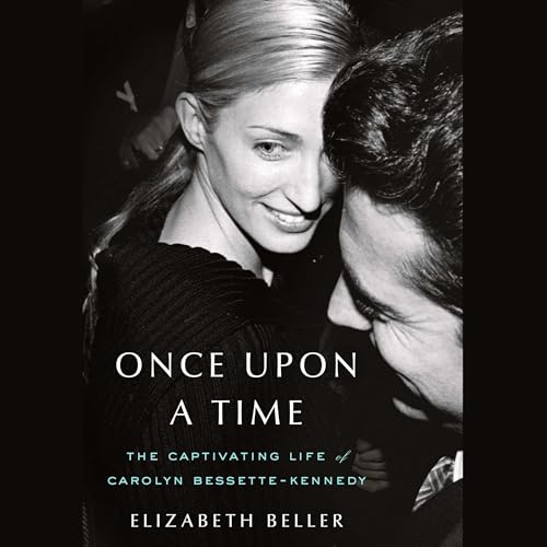 Amazon.com: Once Upon a Time: The Captivating Life of Carolyn Bessette ...