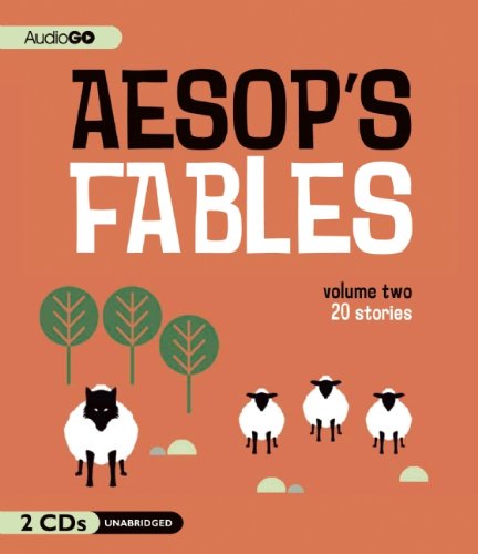 Aesops Fables, Volume Two: Twenty Ancient Stories: Aesop: 9781620640814 ...