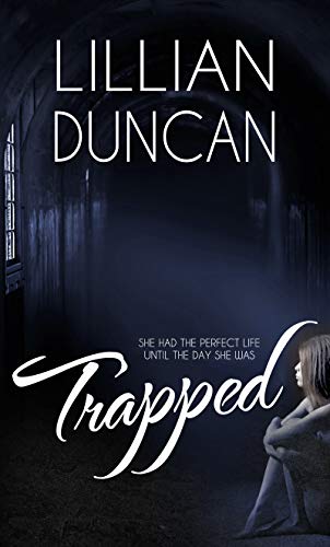 Trapped - Kindle edition by Duncan, Lillian. Religion & Spirituality ...