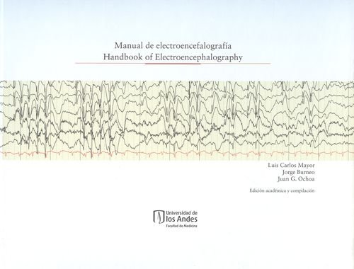 Manual de electroencefalografía: Handbook of Electroencephalography ...