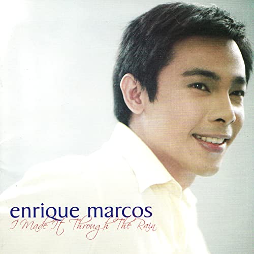 Amazon.com: I Made It Through The Rain : Enrique Marcos: Digital Music