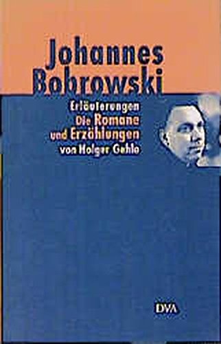 Amazon.com: Johannes Bobrowski. Erläuterungen der Romane und ...