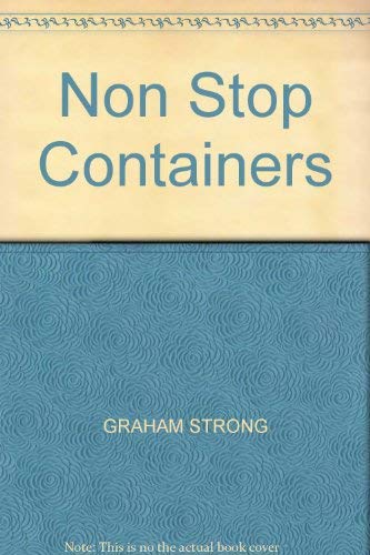 Amazon.co.jp: Non Stop Containers : Strong, Graham: 洋書