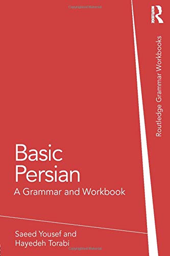 Basic Persian: A Grammar and Workbook (Grammar Workbooks): Yousef ...
