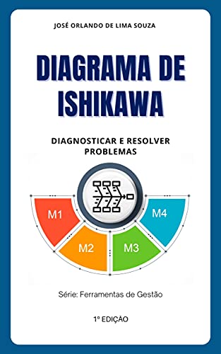 Amazon.com: Diagrama de Ishikawa: Diagnosticar e resolver problemas ...