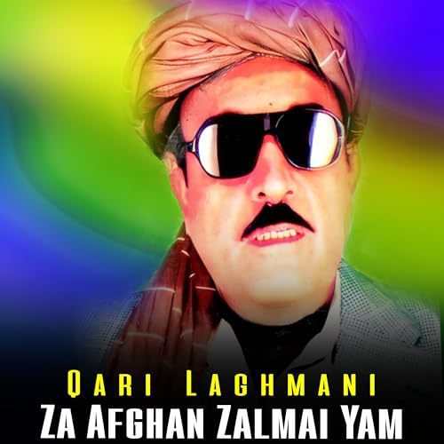 Amazon.com: Za Afghan Zalmai Yam : Qari Laghmani: Digital Music