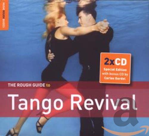 Tango Revival - The Rough Guide to Tango Revival - Amazon.com Music