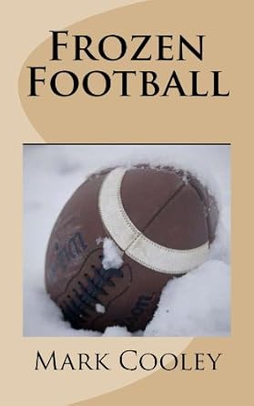 Frozen Football - Kindle edition by Cooley, Mark. Children Kindle ...