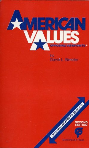 American values: Opposing viewpoints (Opposing viewpoints series ...