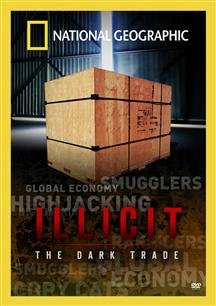 Illicit: The Dark Trade: 0727994752912: Amazon.com: Books