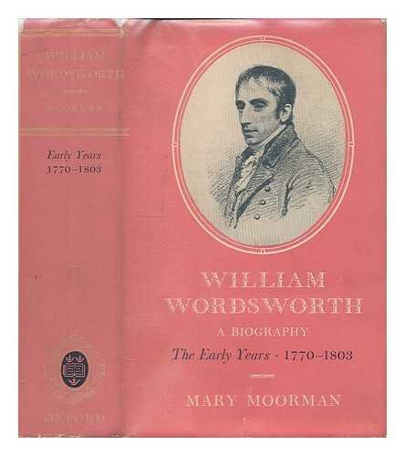 WILLIAM WORDSWORTH: A BIOGRAPHY THE EARLY YEARS 1770-1809.: Amazon.co ...
