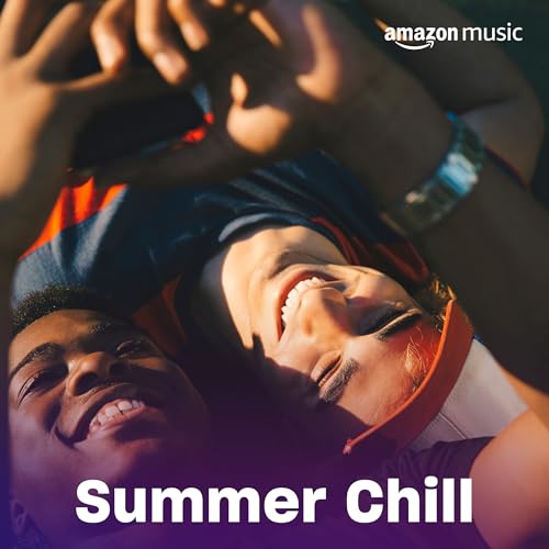 Summer Chill Playlist on Amazon Music Unlimited