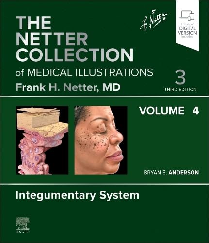 The Netter Collection of Medical Illustrations: Integumentary System ...