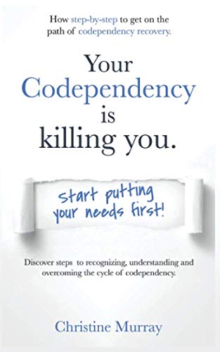 Your Codependency is Killing You | How to get on the path of ...