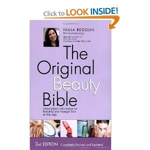 The Original Beauty Bible: Skin Care Facts for Ageless Beauty: Paula ...