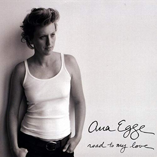 Amazon.com: Road to My Love : Ana Egge: Digital Music